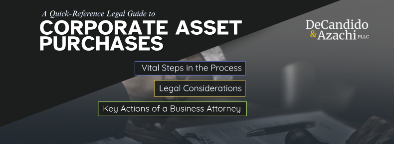 A Quick-Reference Legal Guide to Corporate Asset Purchases - DeCandido ...